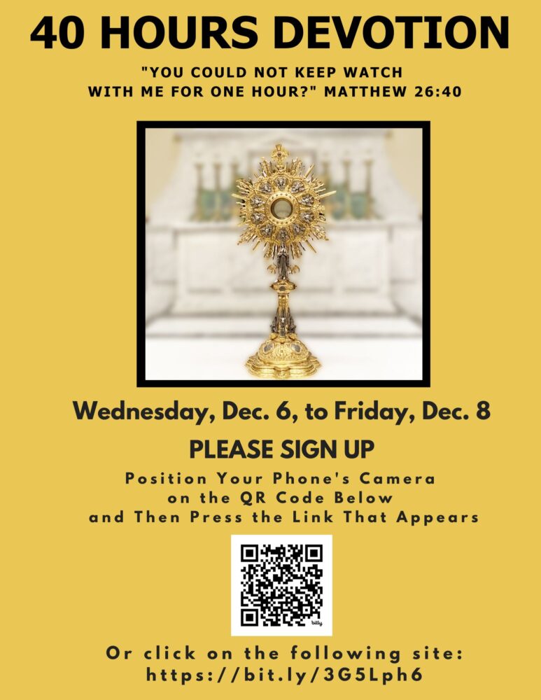 Adore the Lord in the Most Blessed Sacrament during 40 Hours Devotion from December 6-8, 2023 ...