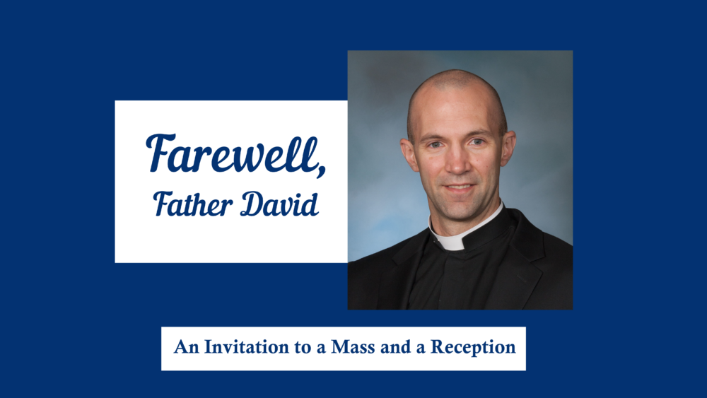 Attend Mass Celebrated by Father David and Say Farewell to Him on ...