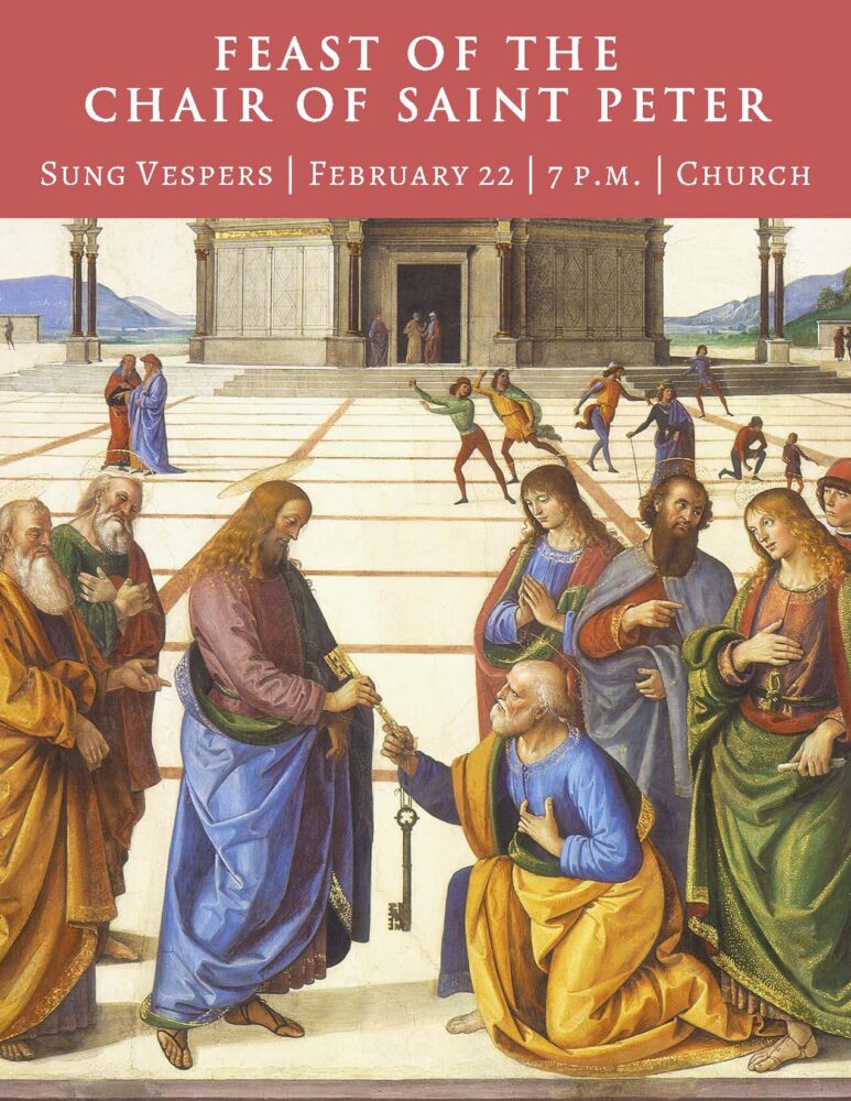 Join Us to Celebrate the Feast of the Chair of Saint Peter with Sung ...