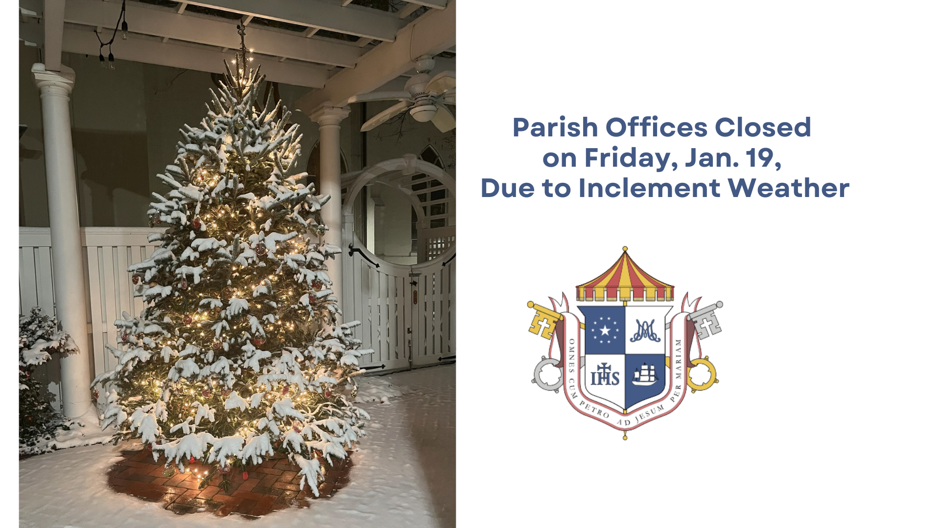 Parish Offices Closed Today, January 19, Due to Inclement Weather - The ...
