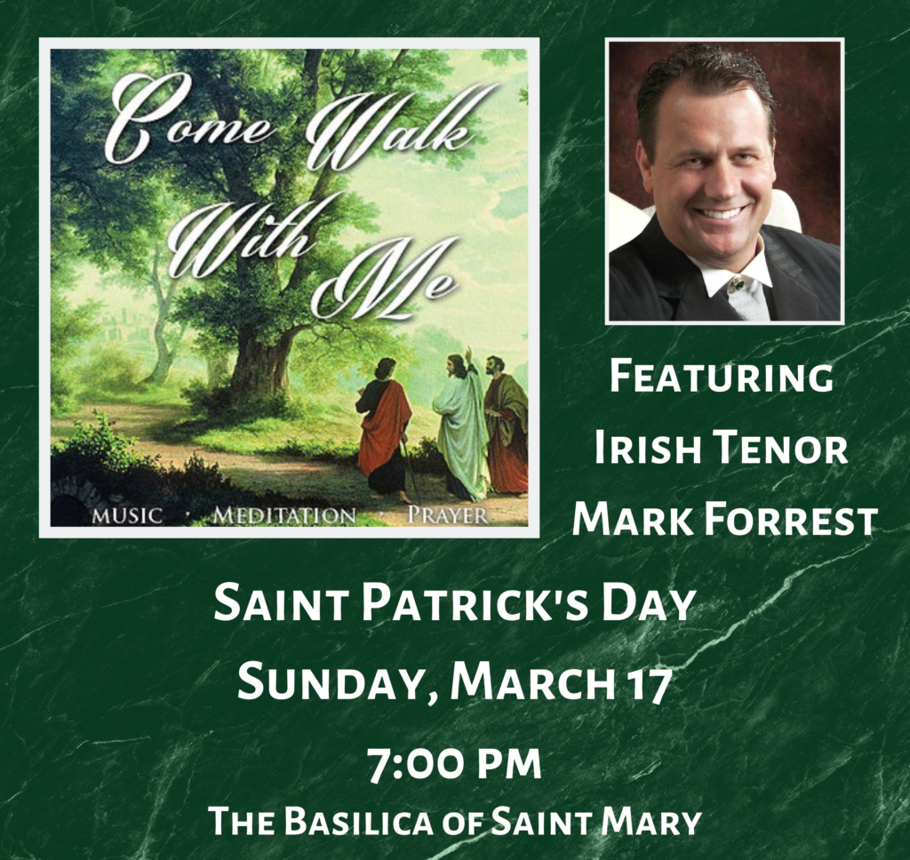 Irish Tenor Mark Forrest - The Basilica of Saint Mary