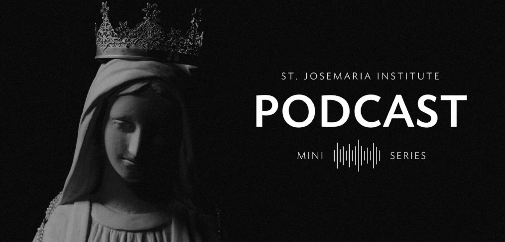 Listen to "Holy Mary, Our Mother: A Podcast Mini-Series" and Then ...