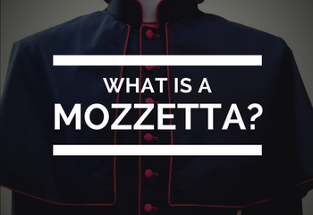What is a Mozzetta? - The Basilica of Saint Mary