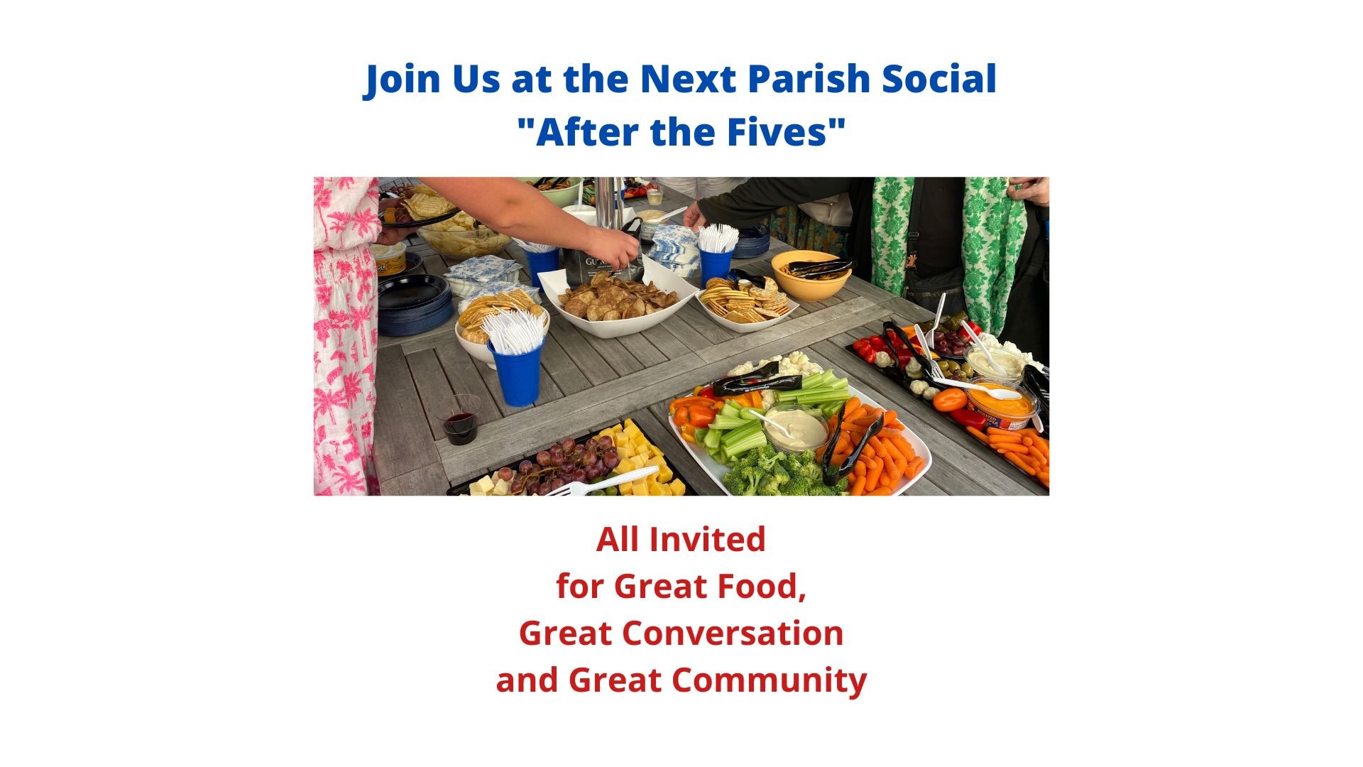 Join us for Our “After the Fives” Parish Social on August 10, 2025 ...