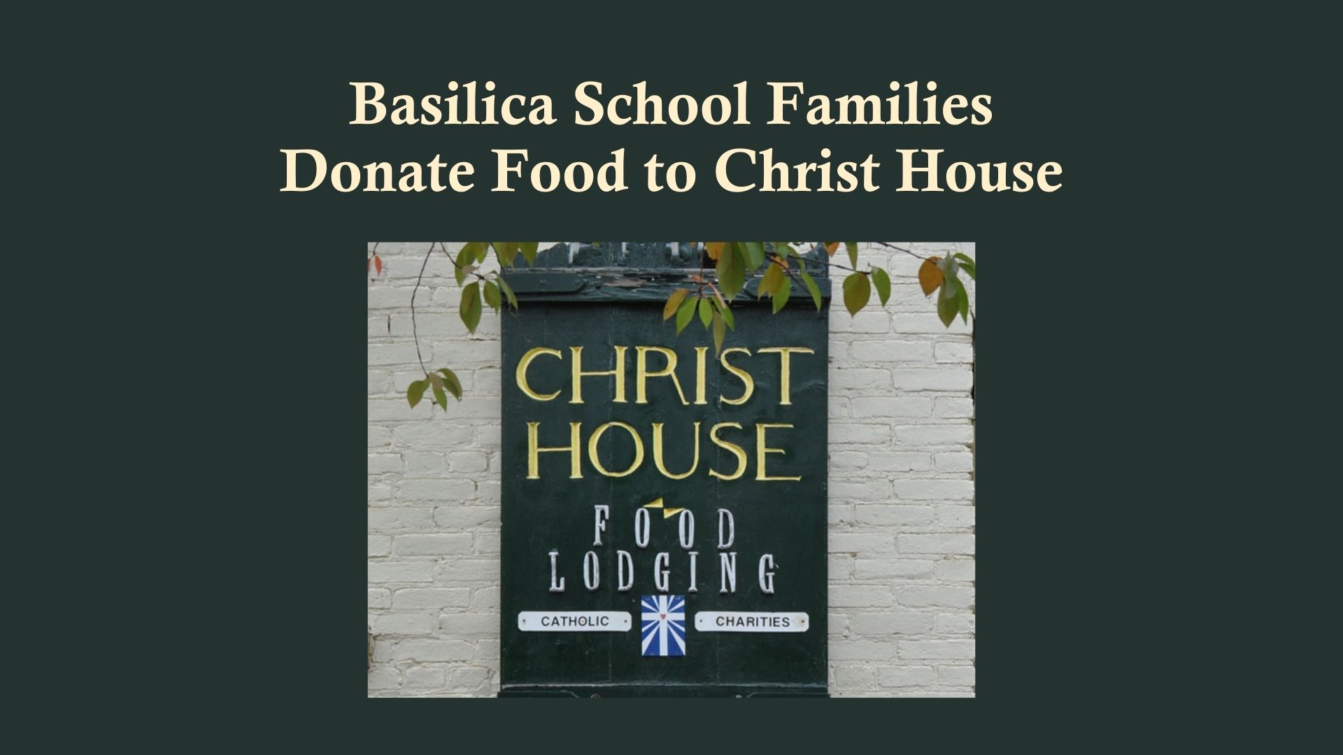 Basilica School Families Donate Food to Christ House - The Basilica of ...