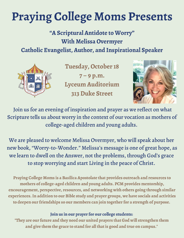 Praying College Moms Presents "A Scriptural Antidote to Worry" with Melissa Overmyer on Oct. 18 ...