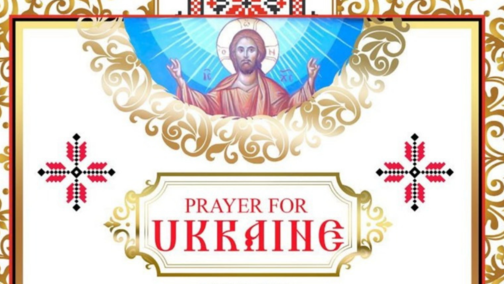 Let Us Continue to Pray for Ukraine - The Basilica of Saint Mary